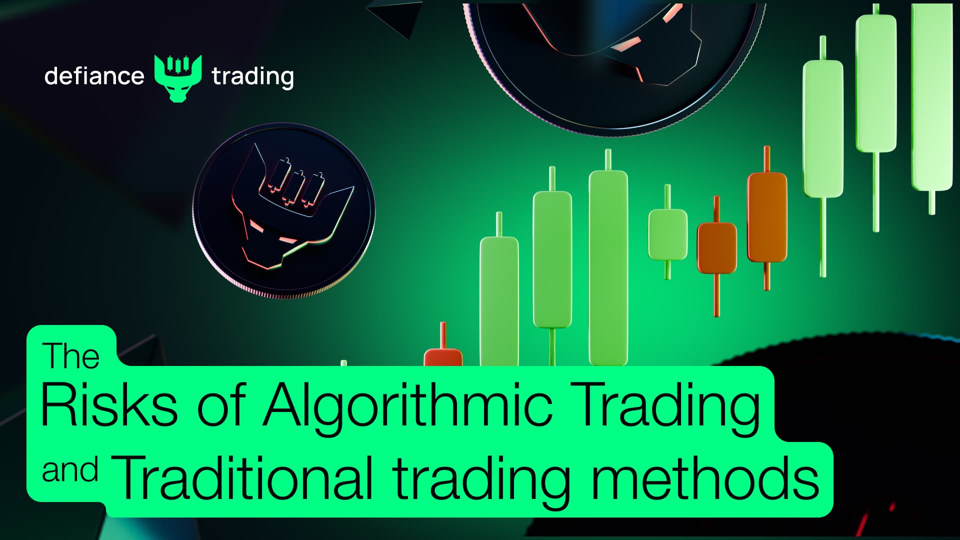 The Risks of Algorithmic Trading and How to Manage Them - Defiance Trading