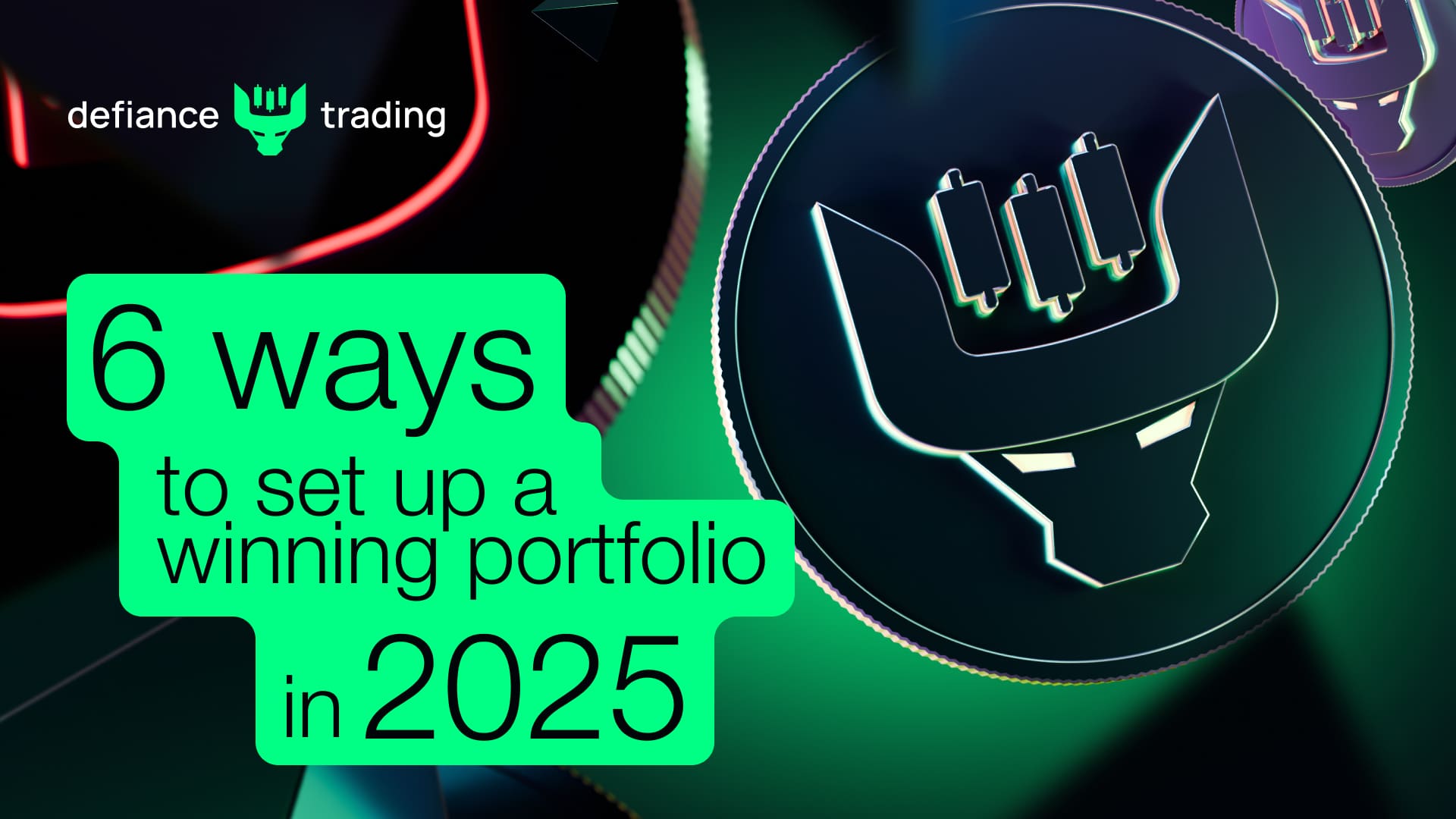 6 ways to set up a winning portfolio in 2025? - Defiance Trading